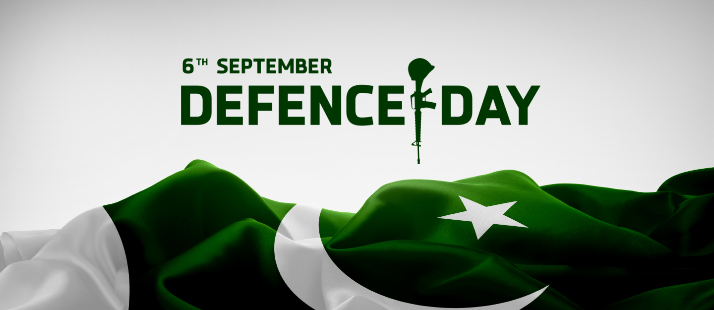 Pakistan’s Defence Day: Renewing Our Pledge to a Strong and Proud ...